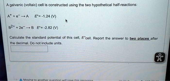 Solved A Galvanic Voltaic Cell Is Constructed Using The Two