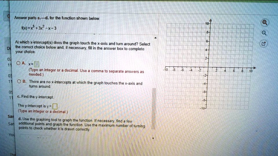 SOLVED: Answer parts . d. for the function shown below: fx)=x+3Xx-3 At ...