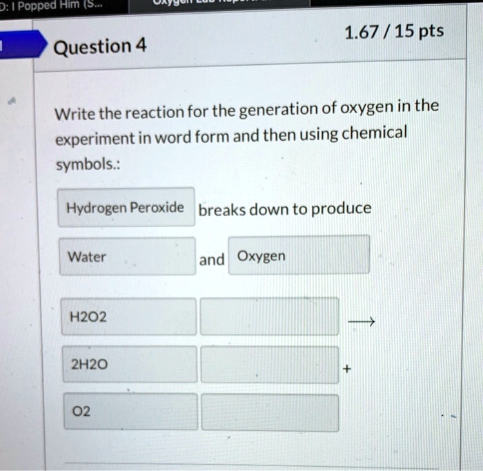 d popped him 8 167 15 pts question 4 write the reaction for the ...