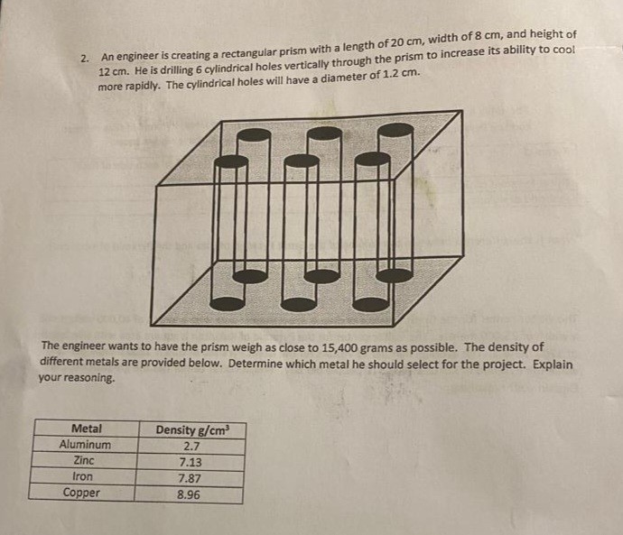 SOLVED: 2. An engineer is creating a rectangular prism with a length of ...
