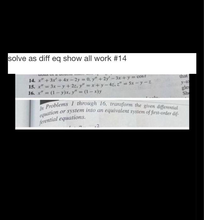 SOLVED: Isolve as diff eq show all work #14 3, + > Cos ( 14 x"+3r'+4 ...