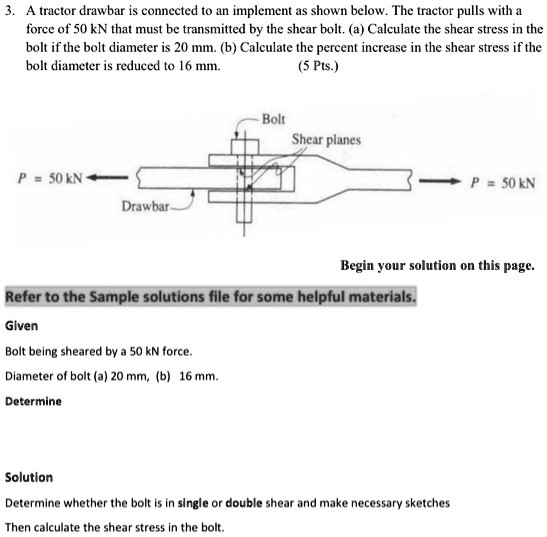 SOLVED: A tractor drawbar is connected to an implement as shown below. The tractor pulls with a ...