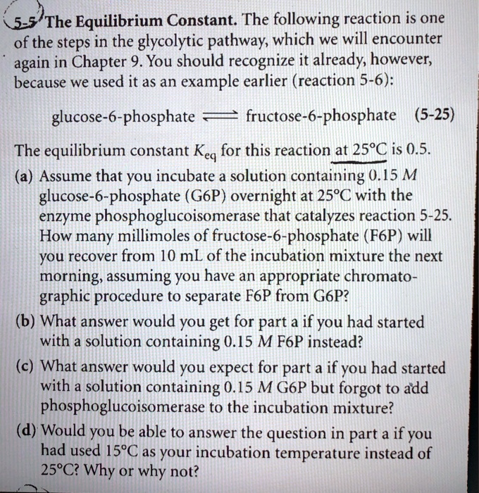 SOLVED: 5 5 The Equilibrium Constant: The following reaction is one of ...