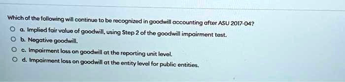 SOLVED: Which of the following will continue to be recognized in ...