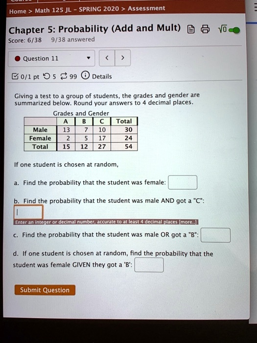SOLVED: Math 125 JL SPRING 2020 Assessment Home Chapter 5: Probability (Add and Mult) 08 Vo ae ...
