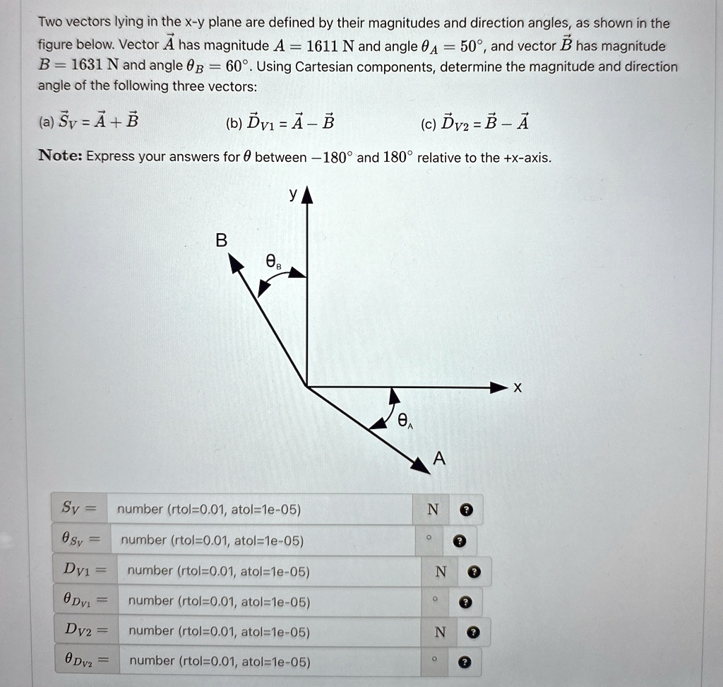 two vectors lying in the x y plane are defined by their magnitudes and ...