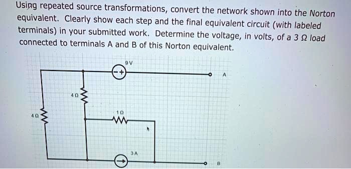 SOLVED: Using repeated source transformations, convert the network ... SOLVED: Using repeated source transformations, convert the network ...
