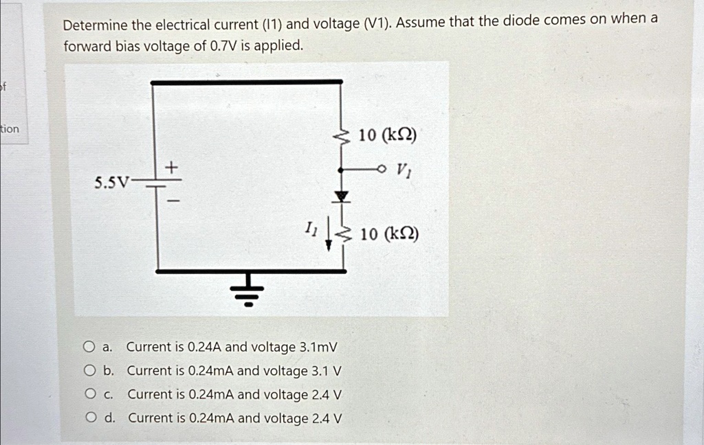 SOLVED: Determine the electrical current (I1) and voltage (V1). Assume that the diode comes on ...