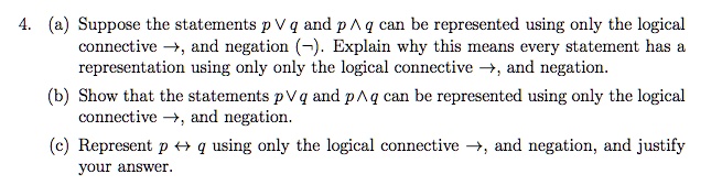 SOLVED: Suppose the statements p V and p ^ can be represented using ...