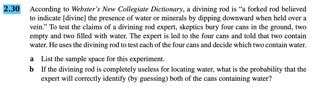 SOLVED: 2.30 According to Webster'New Collegiate Dictionary, a divining ...