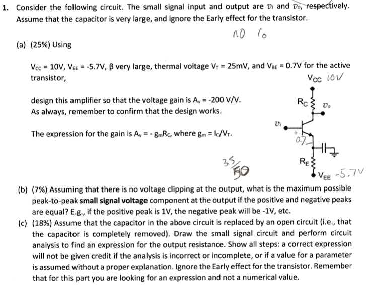 1. Consider the following circuit. The small signal input and output are vi and vo, respectively ...