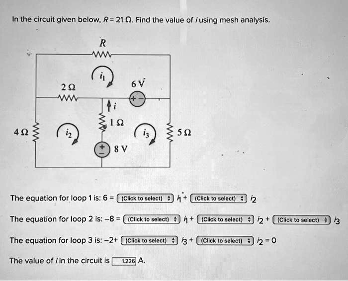 SOLVED: In the circuit given below, R = 21 Ω. Find the value of i using mesh analysis. R WW 29 ...