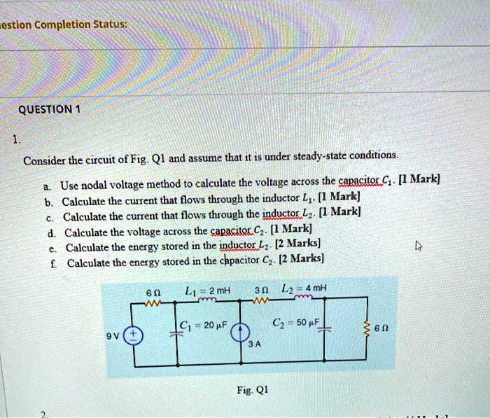 SOLVED: QUESTION 1 Consider the circuit of Fig. Q1 and assume that it ...