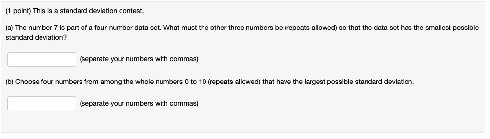 SOLVED: point) This is standard deviation contest: (a) The number is ...