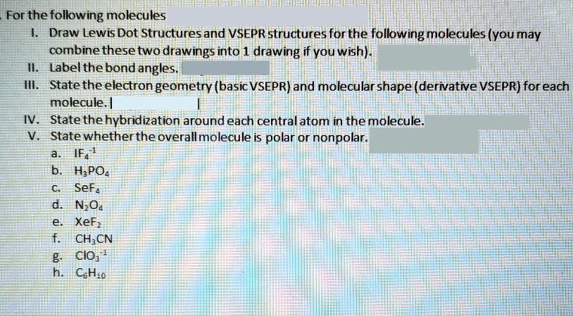 for the follwing molecules draw lewis dot structuresand vsepr ...