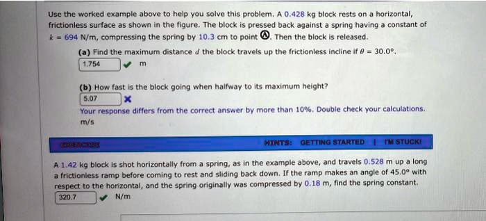 SOLVED: Use the worked example above to help you solve this problem. A 0.428 kg block rests on a ...