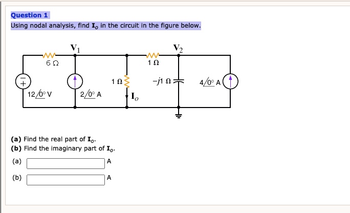 Solved Question 1 Using Nodal Analysis Find Io In The Circuit In The 7405