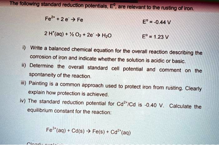 SOLVED: The following standard reduction potentials, E%, are relevant ...