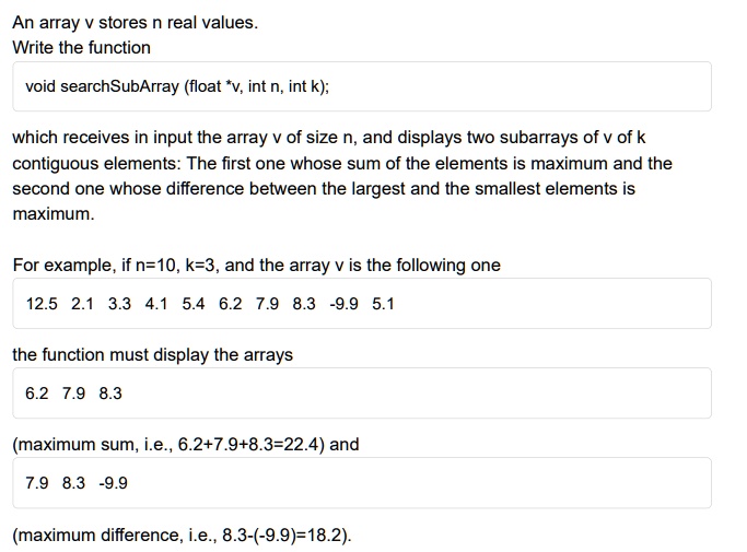 Solved Texts An Array V Stores N Real Values Write The Function Void Searchsubarrayfloat V