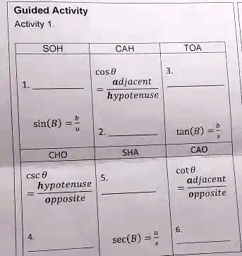 Guided Activity SOH CAH TOA cos 0 = adjacent/hypotenuse sin(B) tan(B ...