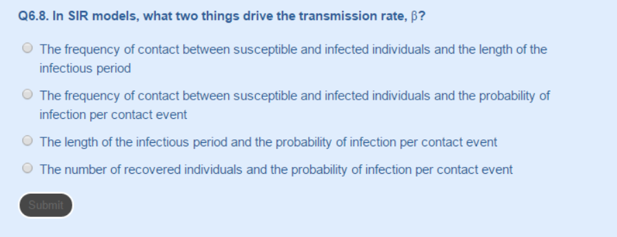SOLVED: Q6.8. In SIR models, what two things drive the transmission ...