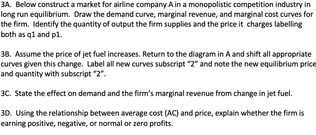 SOLVED: 3A. Below construct a market for airline company A in a ...