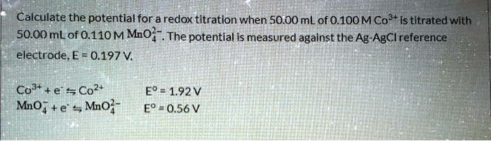 calculate the potential for a redox titration when 5000 ml of 0100 m ...