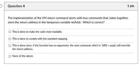 SOLVED: The implementation of the VM return command starts with two ...