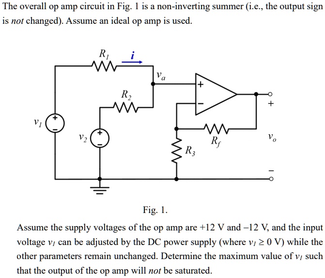 SOLVED: The overall op amp circuit in Fig. 1 is a non-inverting summer ...