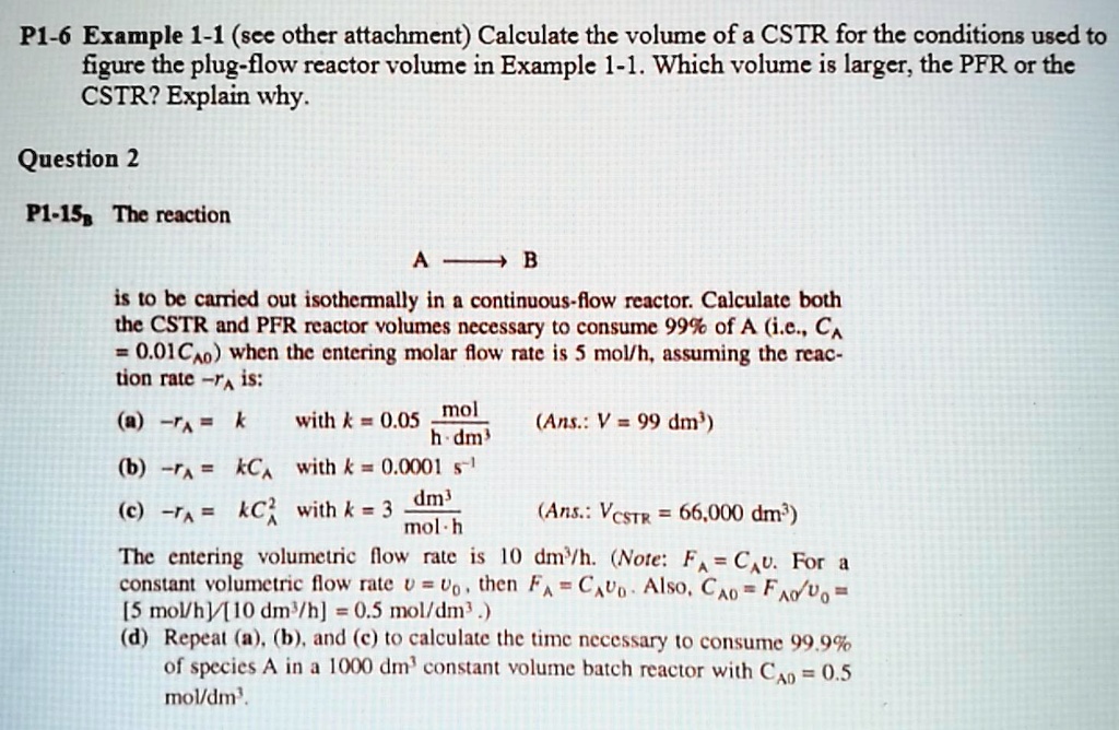p1 6 example 1 1see other attachmentcalculate the volume of a cstr for the conditions used to ...