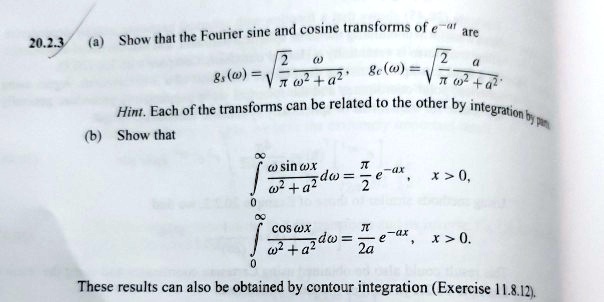 Show That The Fourier Sine And Cosine Transforms Of E Gc 02a Al Hint
