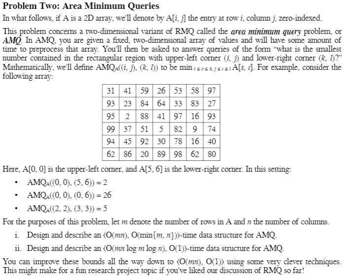 Solved Problem Two Area Minimum Queries In What Follows If A Is A 2d Array Well Denote By A