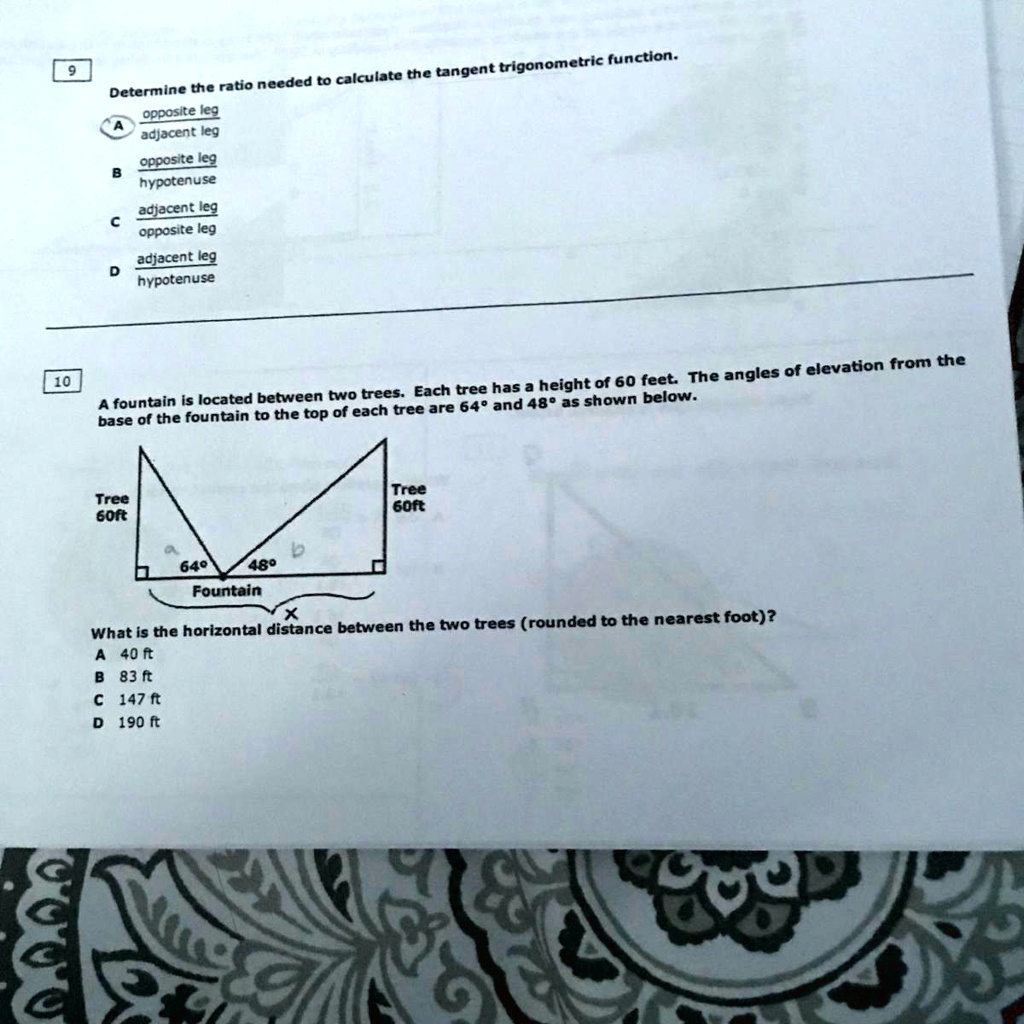9 Determine the ratio needed to calculate the tangent trigonometric ...