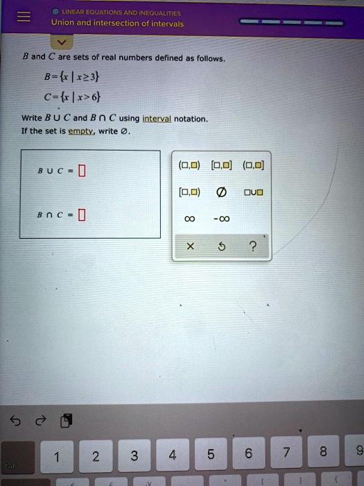 SOLVED:LINEAR EQUATIONS AND INEQUALITIES Union and intersection of intervals = B and C are sets ...