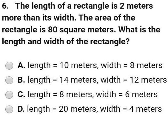 SOLVED: '6. WILL MARK BRAINLIEST!! HELP!! 6. The length of a rectangle is 2 meters more than its ...
