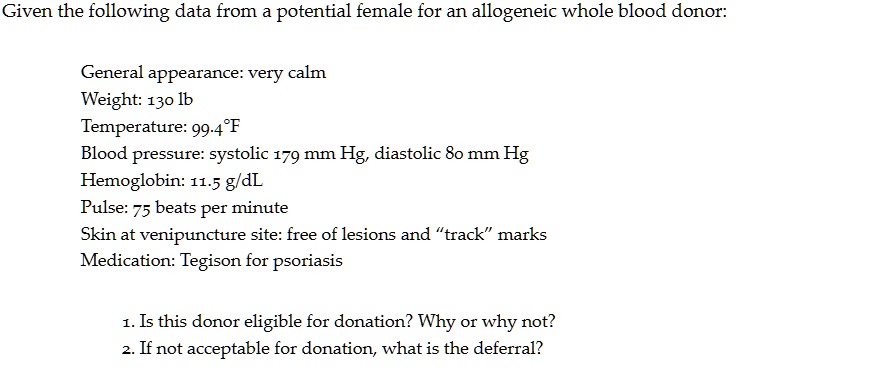 SOLVED: Given the following data from a potential female for an ...