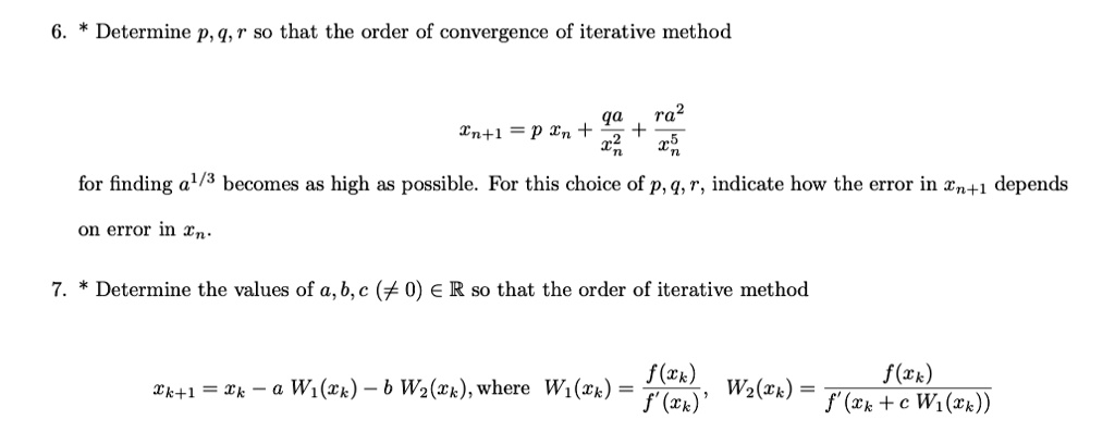 Solved Determine P 9 R So That The Order Of Convergence Of Iterative