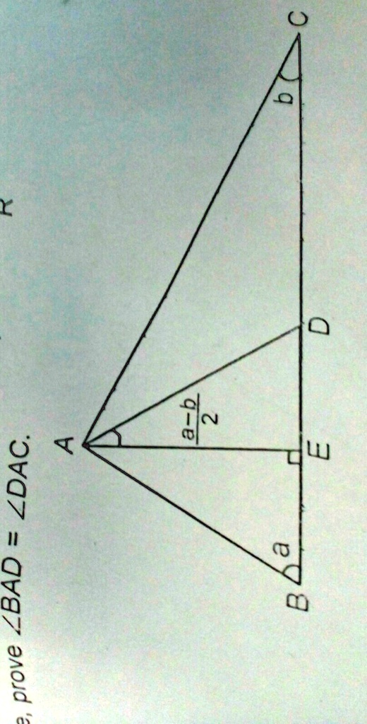 SOLVED: In the given figure, prove that angle BAD = angle DAC. II BAD 2 prove 7.