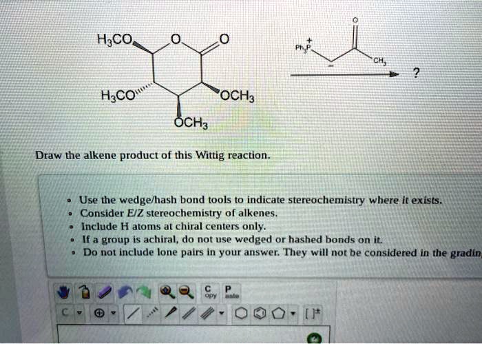 SOLVED: H3CO H2CO OCH3 OCH3 Draw the alkene product of this Wittig ...