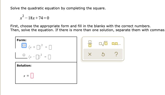 Solve the quadratic equation by completing the square x2 ...
