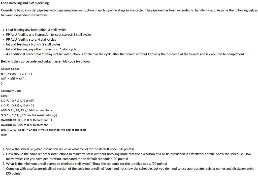 Loop Unrolling And Sw Pipelining Consider A Basic In Order Pipeline With Bypassing One