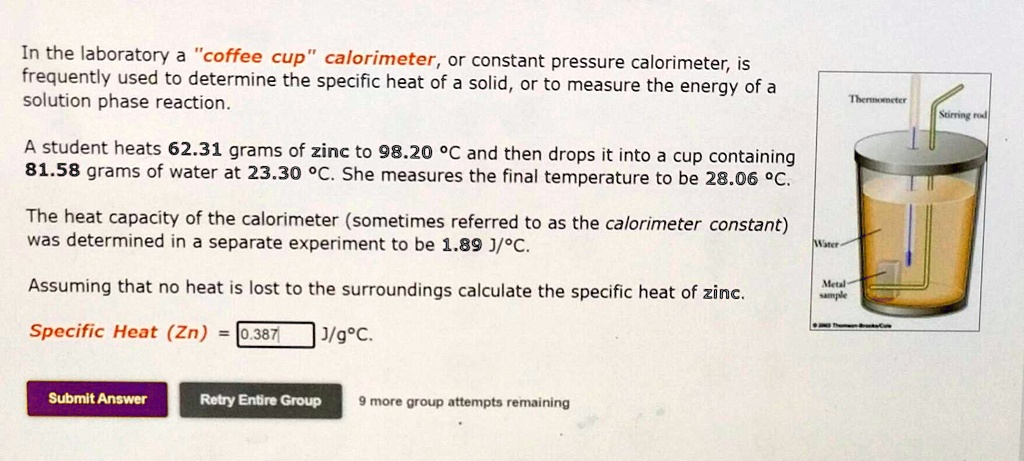SOLVED: In the laboratory, a "coffee cup" calorimeter, or constant ...