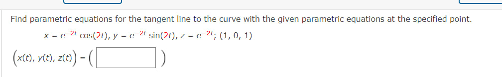 Solved Find Parametric Equations For The Tangent Line To The Curve With The Given Parametric