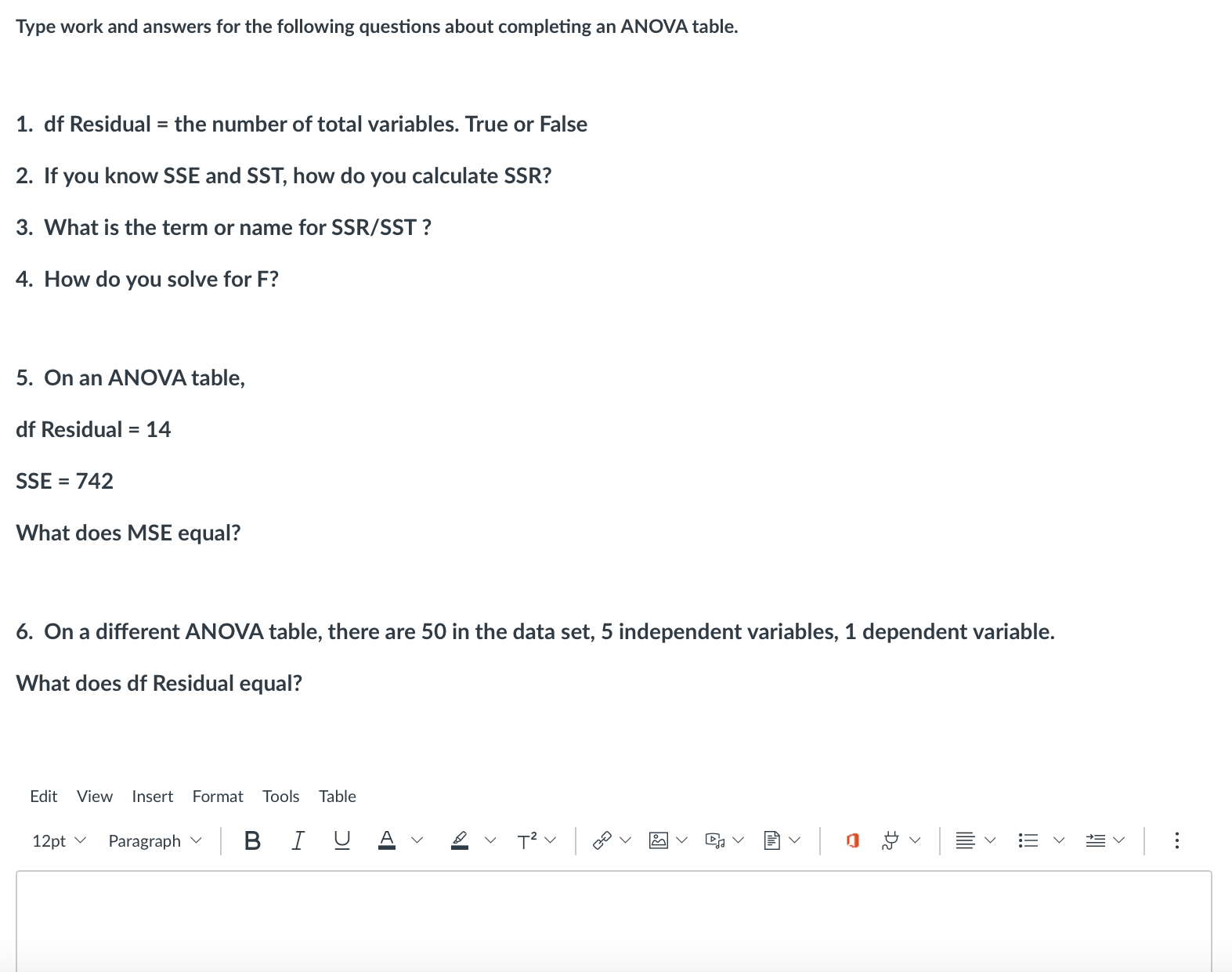 SOLVED: Type work and answers for the following questions about completing an ANOVA table. 1. df ...