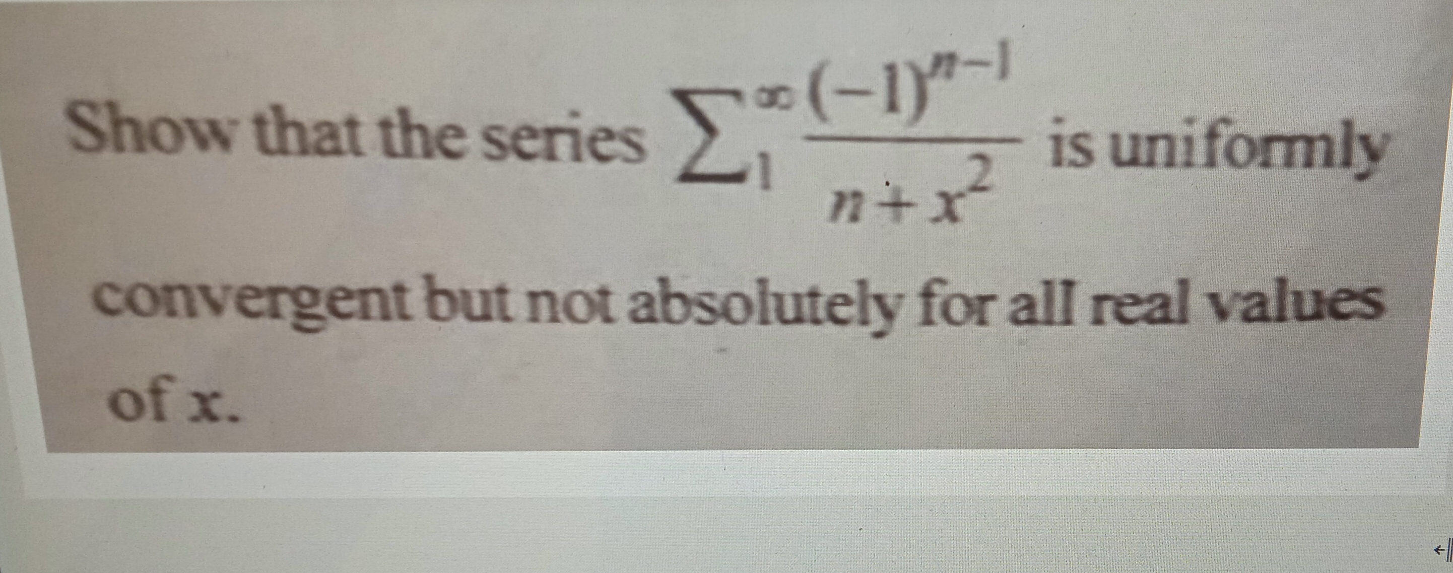 SOLVED Show That The Series 1 1 n 1 n x 2 Is Uniformly solved-show-that-the-series-1-1-n-1-n-x-2-is-uniformly