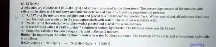 SOLVED: QUESTION = solid mixture citric acid (HCsHsOr(s)) and ...