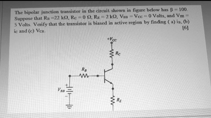 SOLVED: The bipolar junction transistor in the circuit shown in the ...