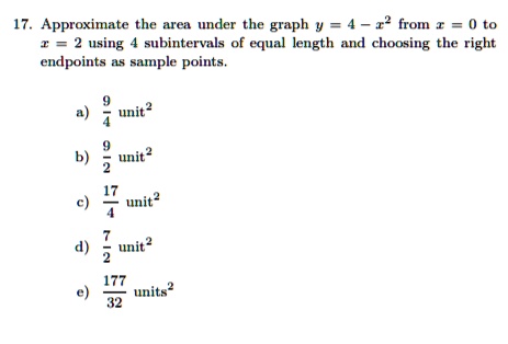 SOLVED:Approximate the Rri under the graph " = 4-12 from using subintervals of equal length and ...