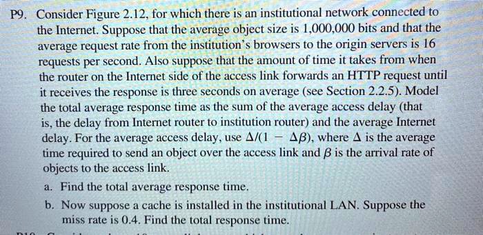 SOLVED: P9. Consider Figure 2.12.for which there is an institutional network connected to the ...
