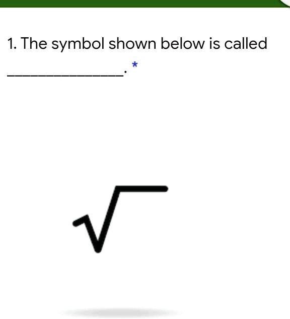 SOLVED: 'The symbol shown below is called . 1. The symbol shown below ...
